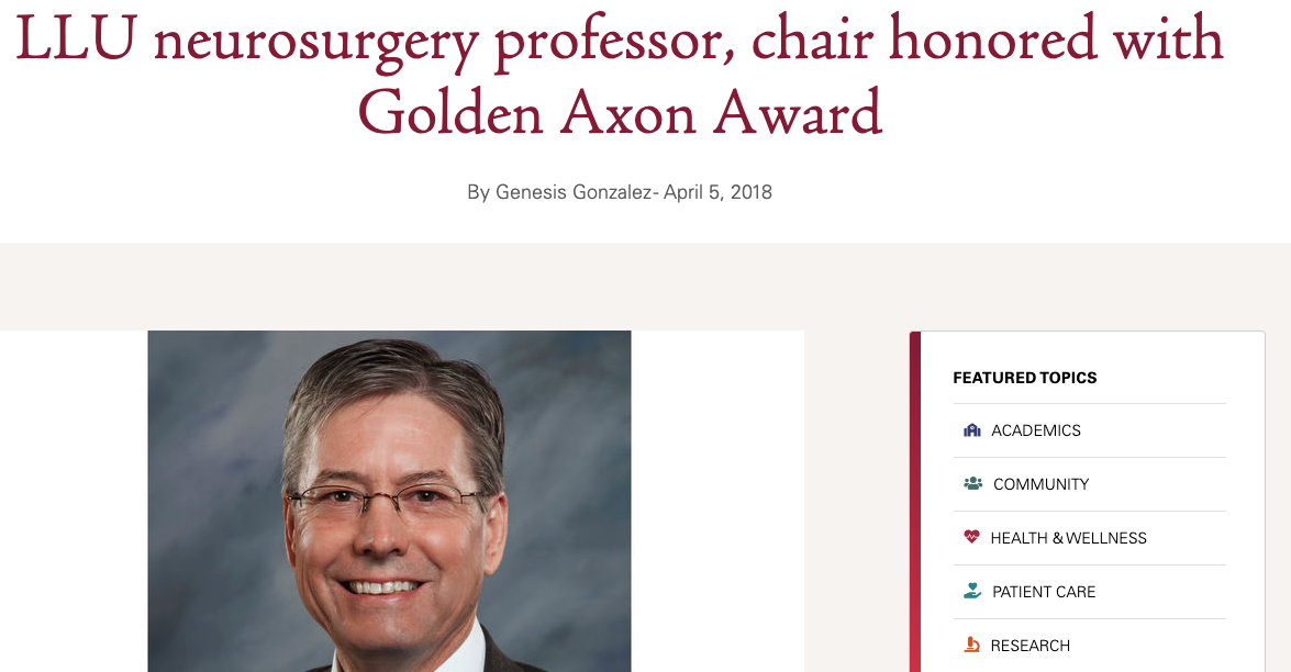 LLU neurosurgery professor, chair honored with Golden Axon Award ...